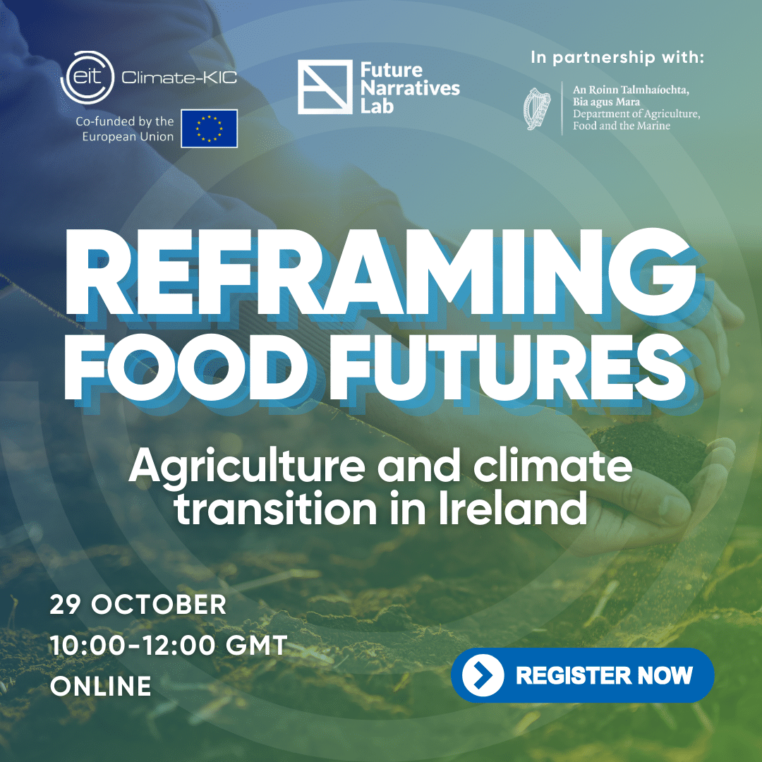 Reframing Food Futures: agriculture and climate transition in Ireland | Climate KIC
